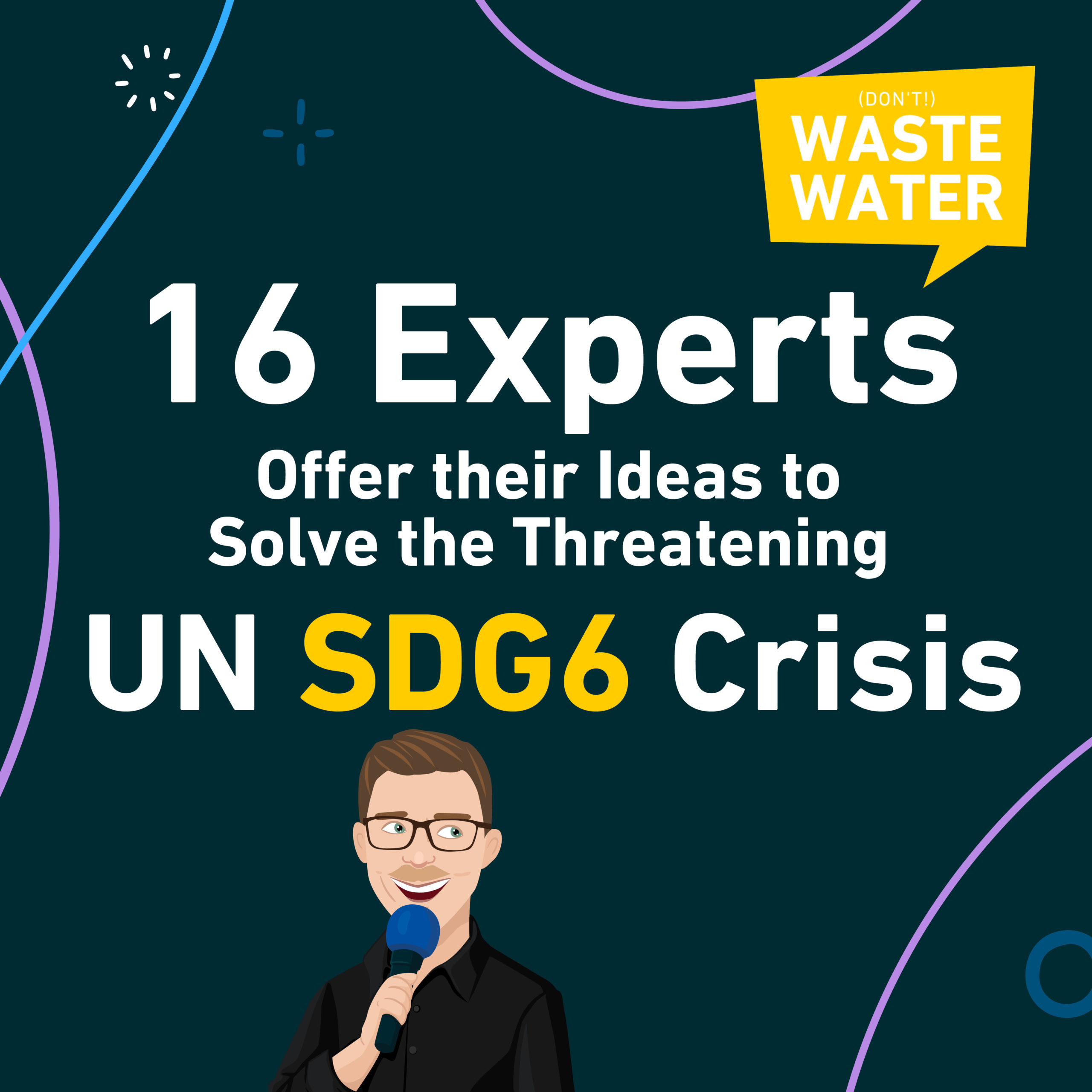 6 Decisive Things you Should Know about the UN SDG 6
